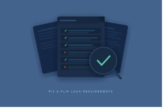 Fix and Flip Funding: Lender Requirements in 2026